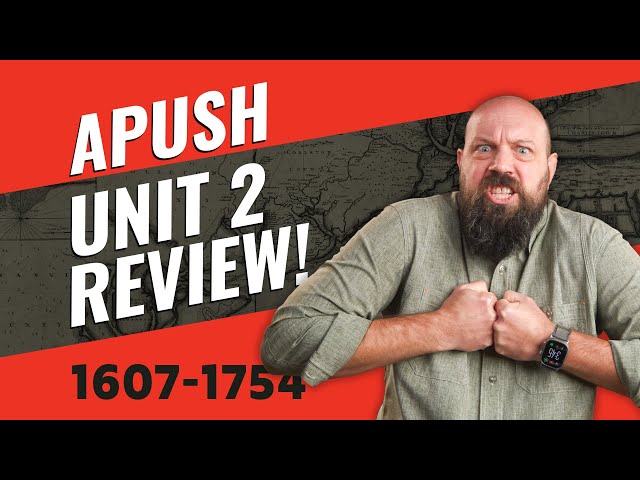Free Video: APUSH Unit 2 Review - Period 2: 1607-1754 - Everything You ...