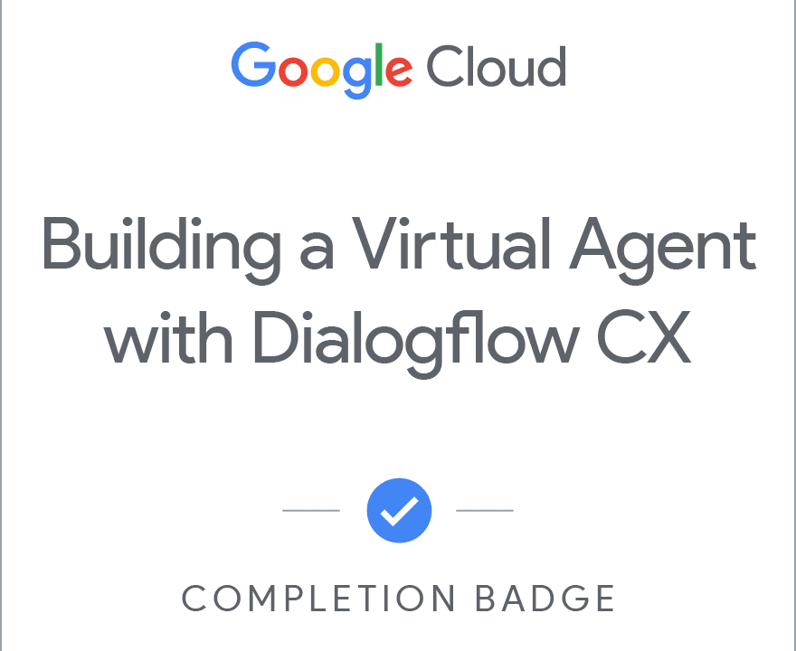 Online Course: Building a Virtual Agent with Dialogflow CX from Google ...