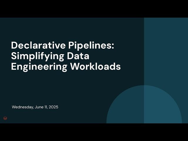 Free Video: Declarative Pipelines - Simplifying Data Engineering Workloads from Databricks ...