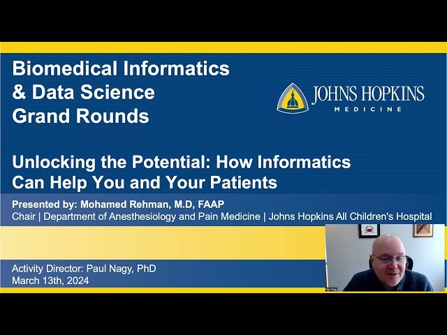 Free Video: How Informatics Can Help Your Patients - Grand Rounds 3/13 ...
