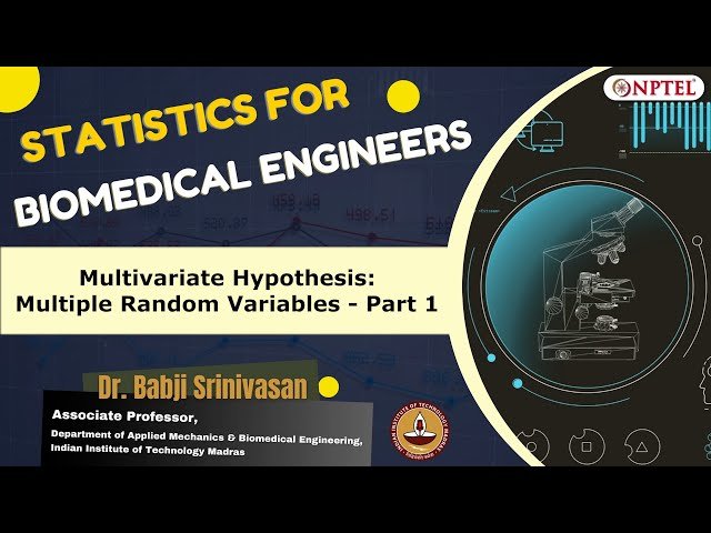 Free Video: Multivariate Hypothesis: Multiple Random Variables - Part 1 from NPTEL-NOC IITM ...