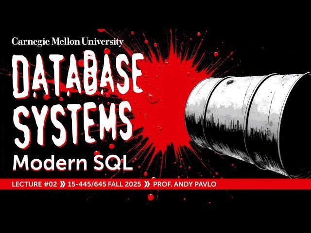 Free Video: Modern SQL - dbt Database Talk - Lecture 2 from CMU Database Group | Class Central