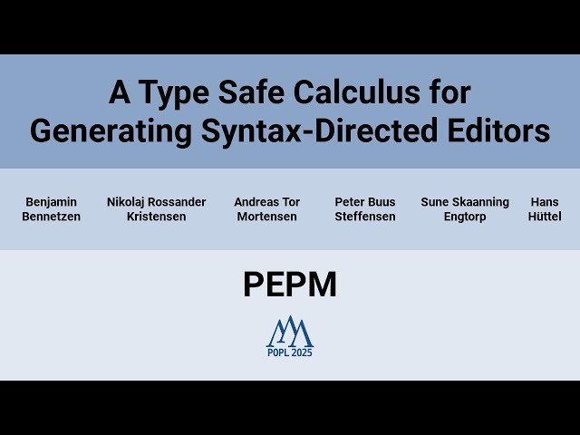 Free Video: A Type Safe Calculus for Generating Syntax-Directed Editors from ACM SIGPLAN | Class ...