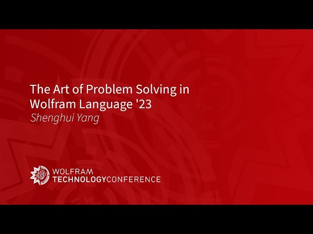 Free Video: The Art of Problem Solving in Wolfram Language 2023 from Wolfram | Class Central