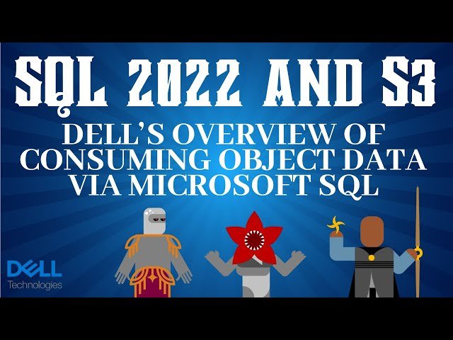 Free Video: SQL 2022 and S3 - Overview of Consuming Object Data via Microsoft SQL from SQLBits ...