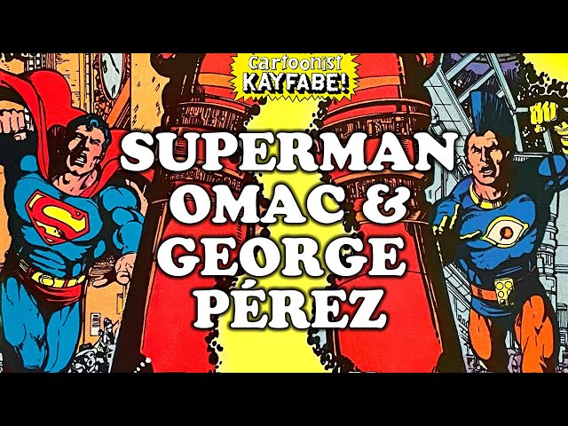 Free Video: Superman, OMAC, and George Pérez - DC Comics Presents 61 ...