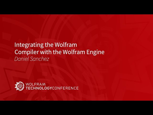 Free Video: Integrating the Wolfram Compiler with the Wolfram Engine - Performance Optimization ...