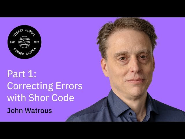 Free Video: Basics of Quantum Error Correction I - Correcting Errors with the Shor Code from ...