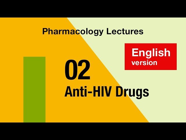 Free Video: Antiviral Pharmacology - Antiretroviral HIV Medications ...