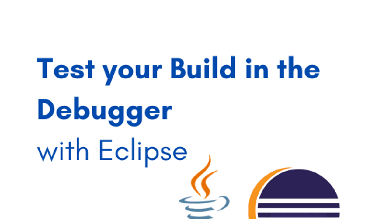 Online Course: Test your Build in the Debugger with Eclipse from ...