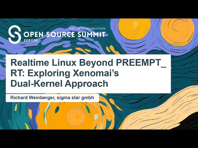 Free Video: Realtime Linux Beyond PREEMPT_RT - Exploring Xenomai's Dual-Kernel Approach from ...