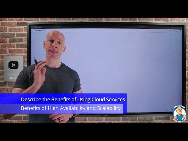 Free Video: Benefits of High Availability and Scalability in the Cloud - AZ-900 Certification ...
