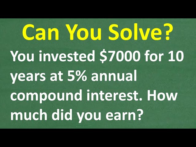 Free Video: Compound Interest Problem - $7,000 at 5% for 10 Years from ...