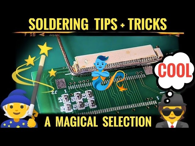 Free Video: Soldering Tips and Tricks - A Magical Selection from Mr SolderFix | Class Central