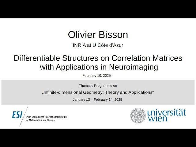 Free Video: Differentiable Structures on Correlation Matrices with Applications in Neuroimaging ...