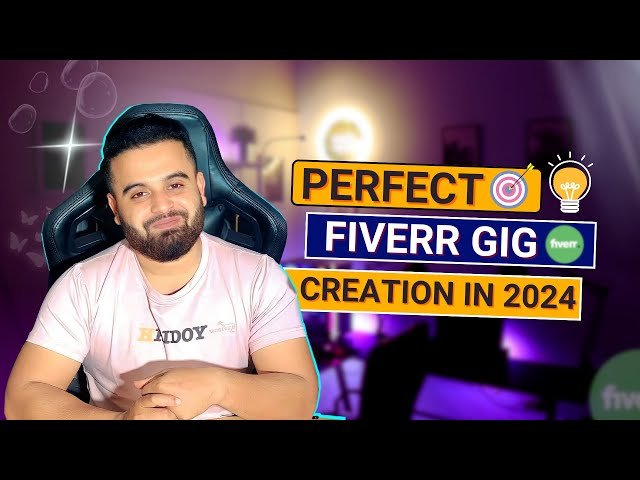 Free Video: Perfect Fiverr Gig Creation A to Z in 2024 - Rank Your ...